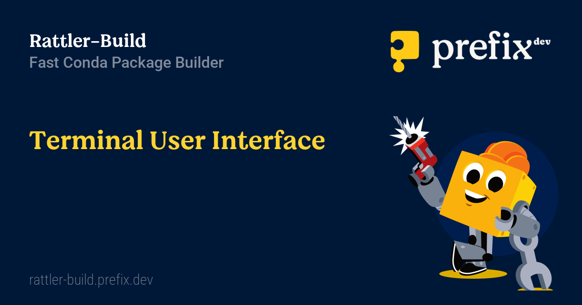Terminal User Interface - Rattler-Build