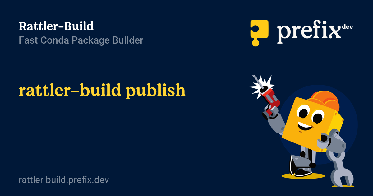 rattler-build publish - Rattler-Build